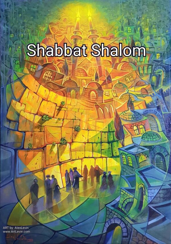 Share Shabbat Shalom Memories with Pictures - Alex Levin